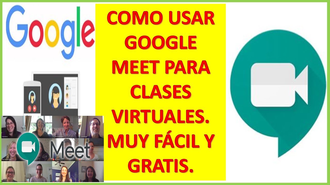 GOOGLE MEET VIDEO LLAMADAS PARA CLASES VIRTUALES - YouTube