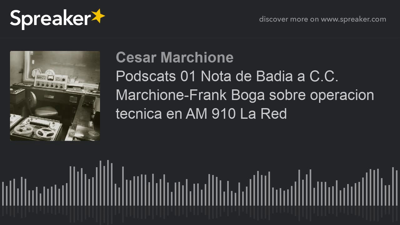 Podscats 01 Nota de Badia a C.C. Marchione-Frank Boga sobre operacion ...