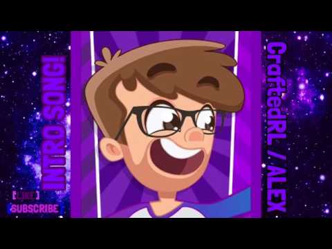 Alex:CraftedRL/ Intro Song/ - YouTube