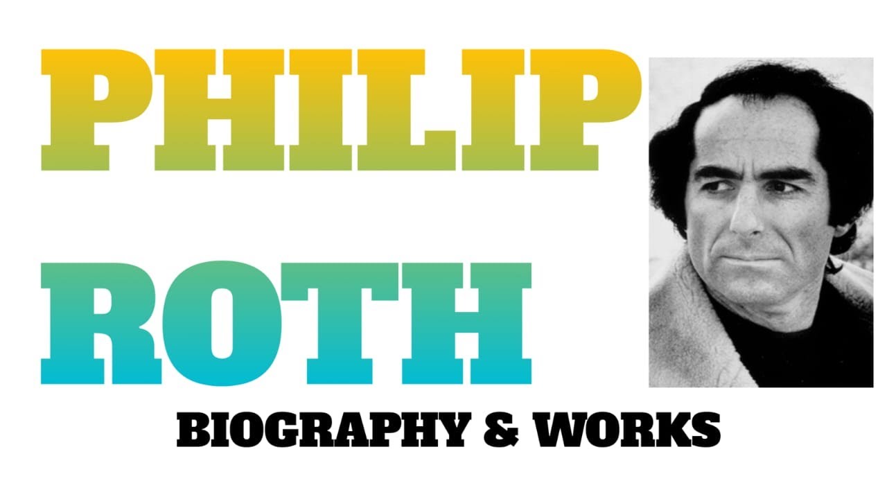 Philip Roth biography and works - YouTube