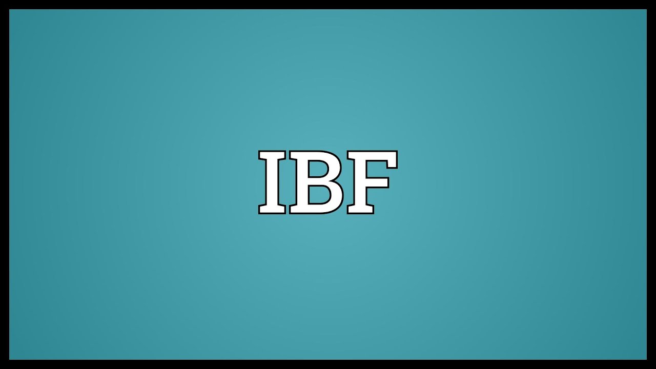 IBF Meaning - YouTube