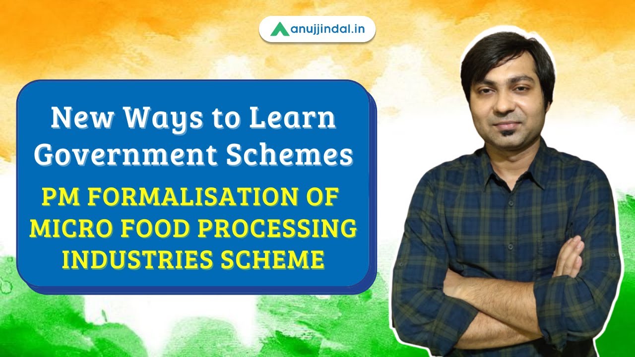 PM Formalisation of Micro Food Processing Industries Scheme | New ...