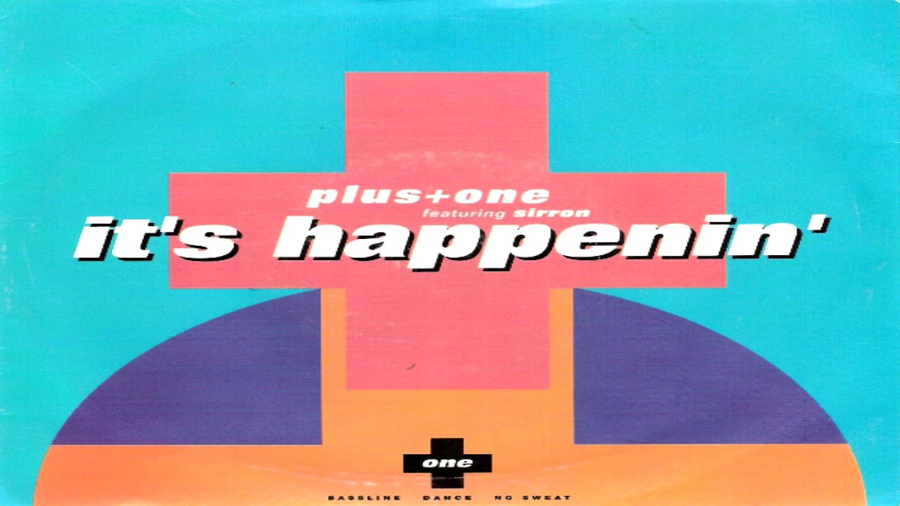 Plus + One - It's Happenin' (1990) - YouTube