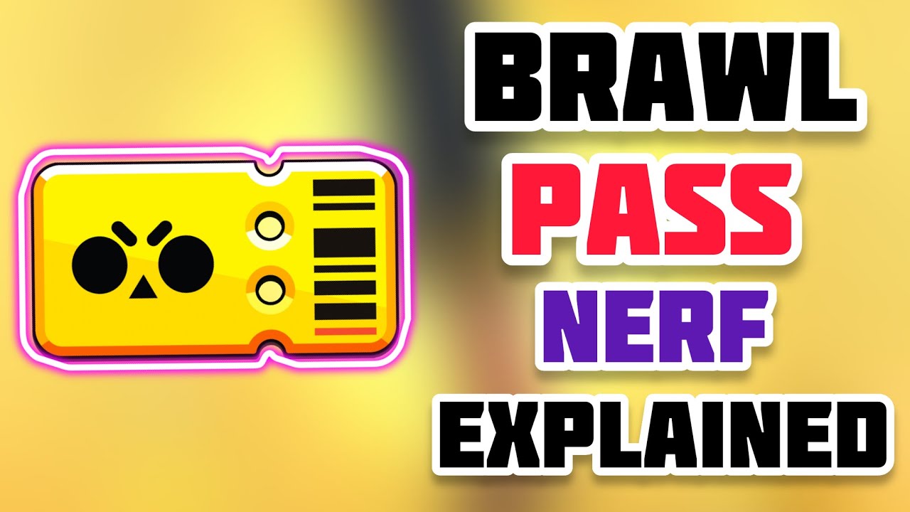New Brawl Pass Nerf Explained - Brawl Stars - YouTube