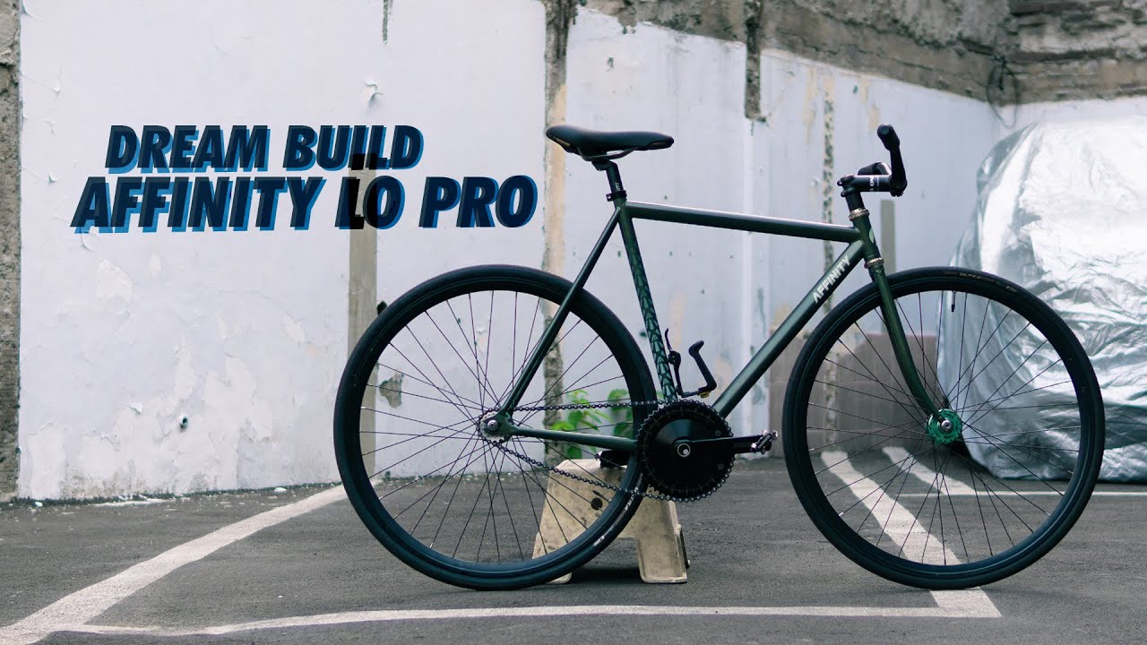 Merakit Fixie | Fixed Gear | Affinity Lo Pro - YouTube