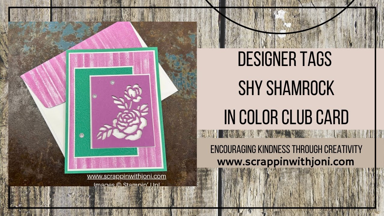 Designer Tags Shy Shamrock In Color Club card - YouTube
