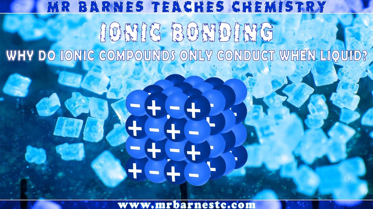 GCSE 1 9 Why Can Ionic Compounds Only Conduct As A Liquid YouTube gcse-1-9-why-can-ionic-compounds-only-conduct-as-a-liquid-youtube