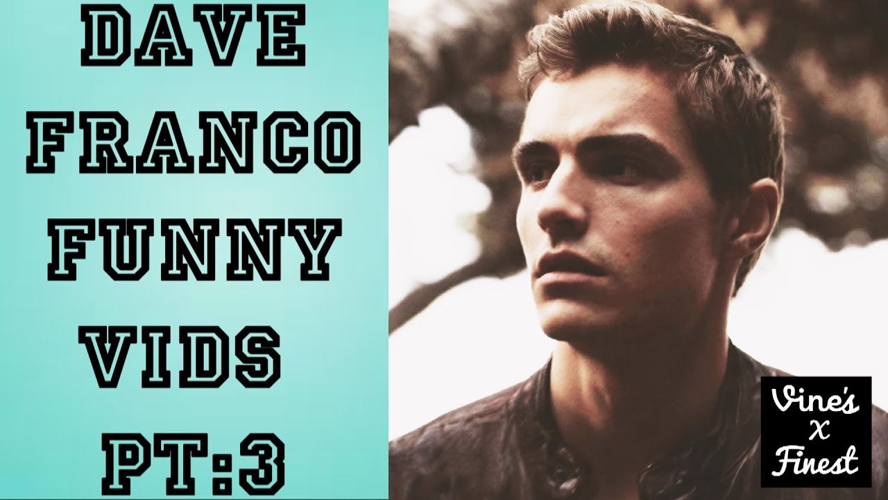 Dave Franco Funny Moments Crack Humor Pt:3 - YouTube