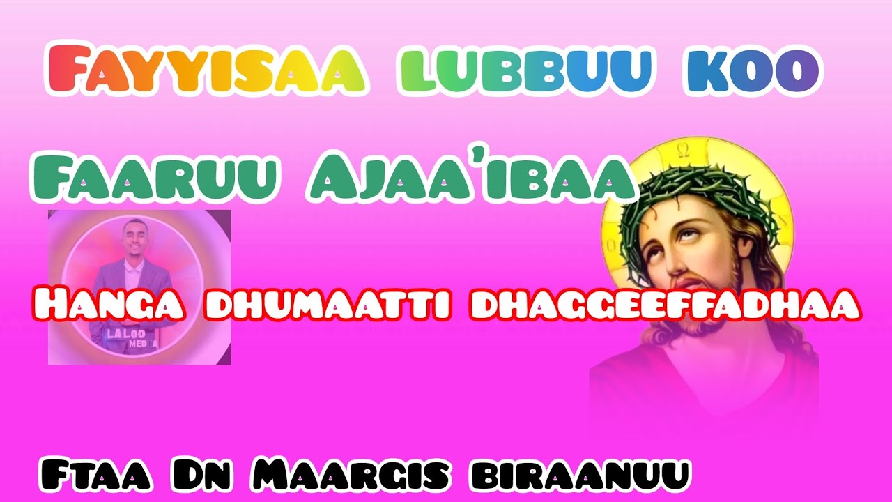 Fayyisaa lubbuu koo Faaruu #Afaan_Oromoo_Haaraa #fta_Dn-Maargis ...