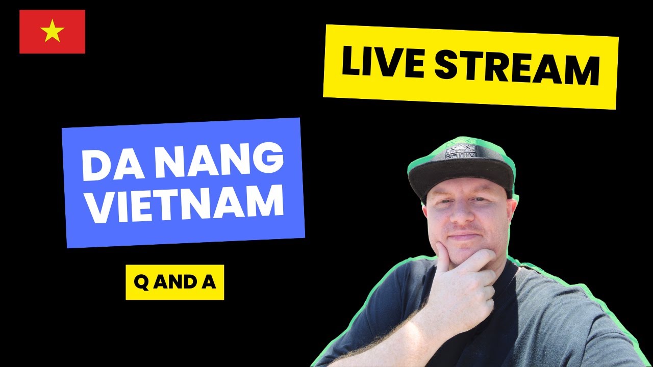 Live stream from Da Nang, Vietnam - YouTube