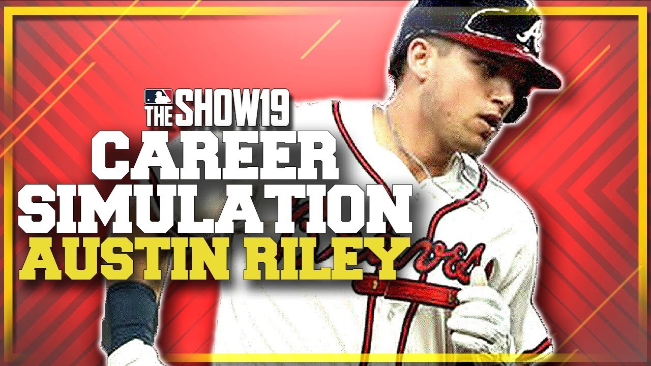 Austin Riley MLB Career Simulation | MLB the Show 19 - YouTube