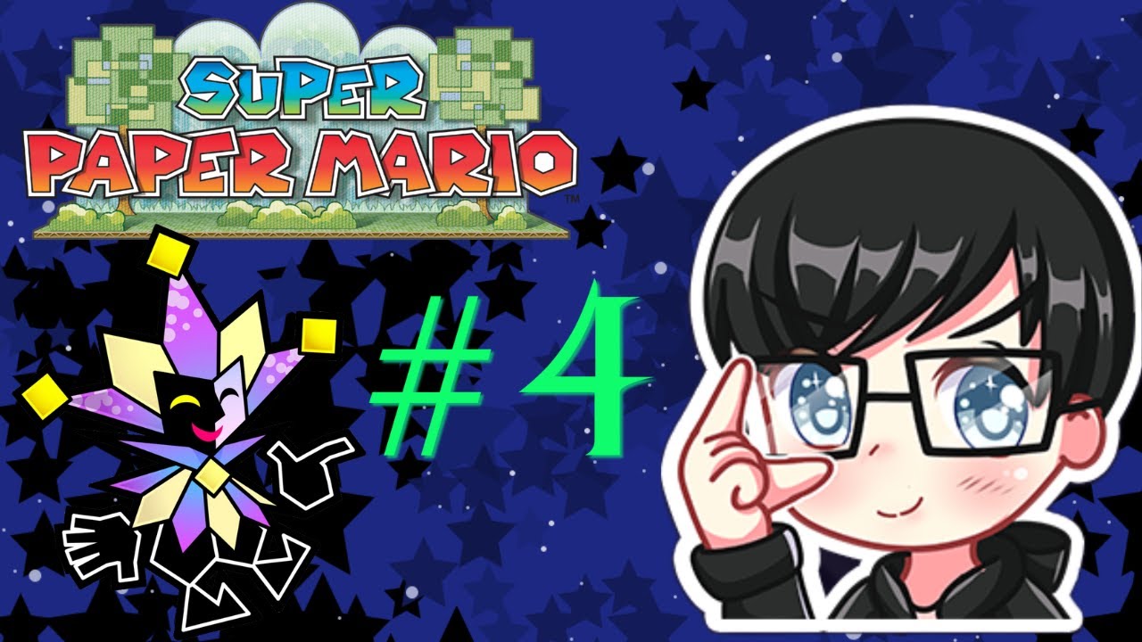 Super Paper Mario || Chapter 4 || In a Few Sessions || Bayometric - YouTube
