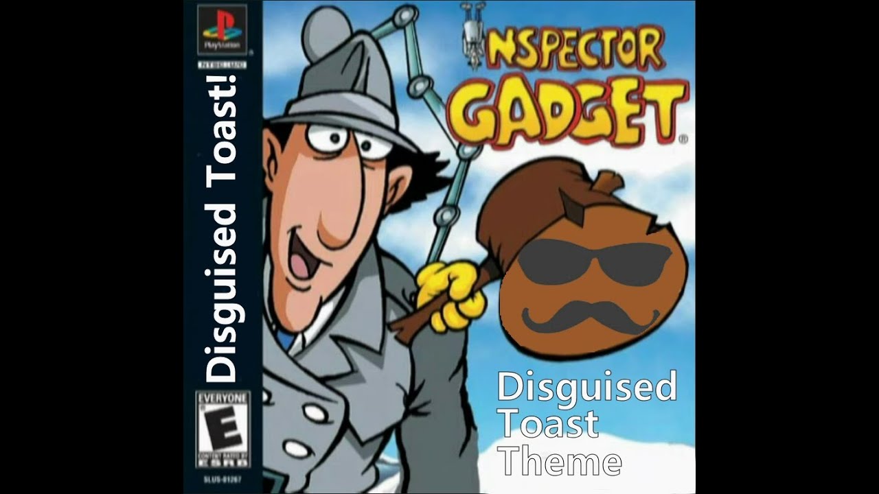 Disguised Toast Theme - Inspector Gadget (Playstation) Title Theme ...