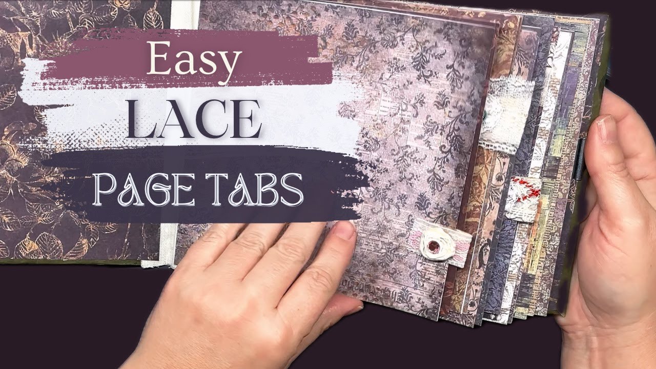 Lace Tabs for Junk Journals - YouTube