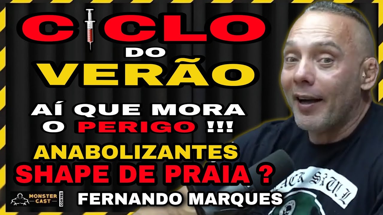 ANABOLIZANTES P/ BOTAR O SHAPE DE PRAIA ? CICLO DO VERÃO ! | FERNANDO ...