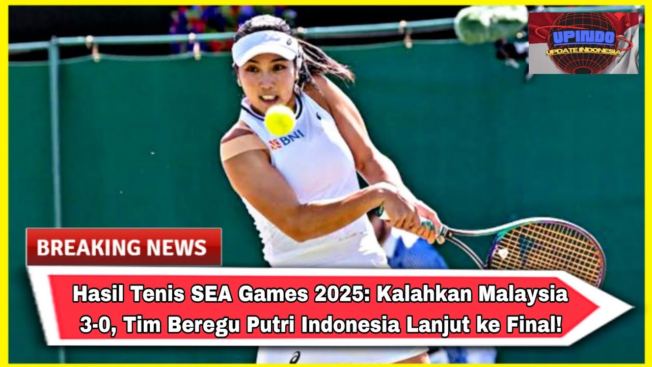 Hasil Tenis SEA Games 2025: Kalahkan Malaysia 3-0, Tim Beregu Putri ...