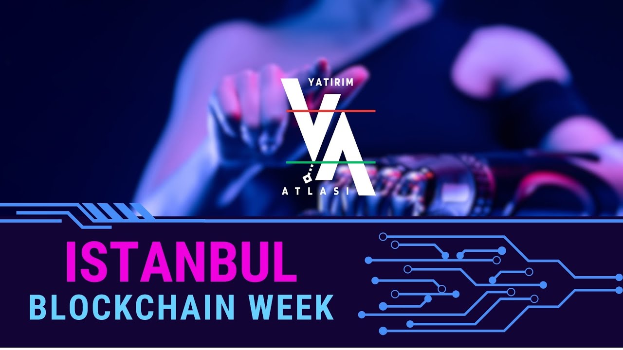 İstanbul Blockchain Week 2024 - Vlog - YouTube