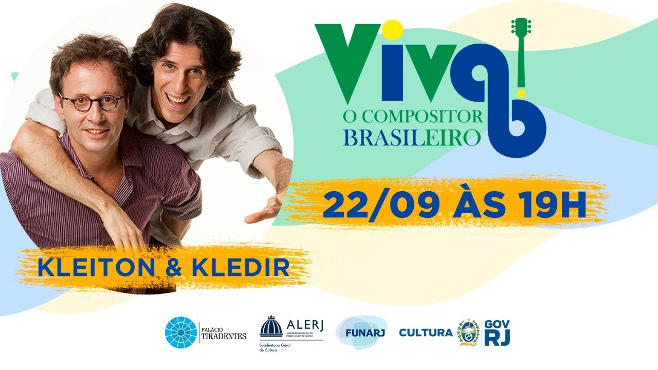 Kleiton & Kledir - Viva o Compositor Brasileiro | Palácio Tiradentes ...