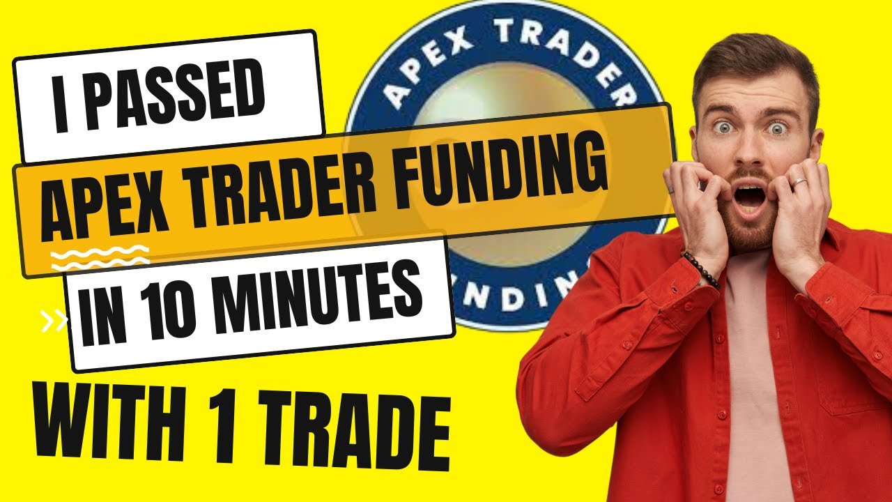 How I Passed Apex With 1 Trade (In Under 10 Minutes) - Apex Trader ...