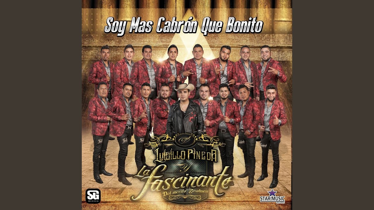 Soy Mas Cabron Que Bonito - YouTube