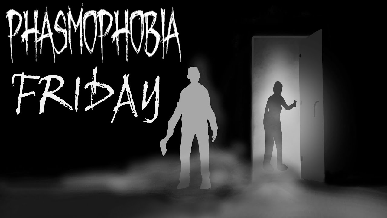 Phasmo-Friday with the Friendos - YouTube