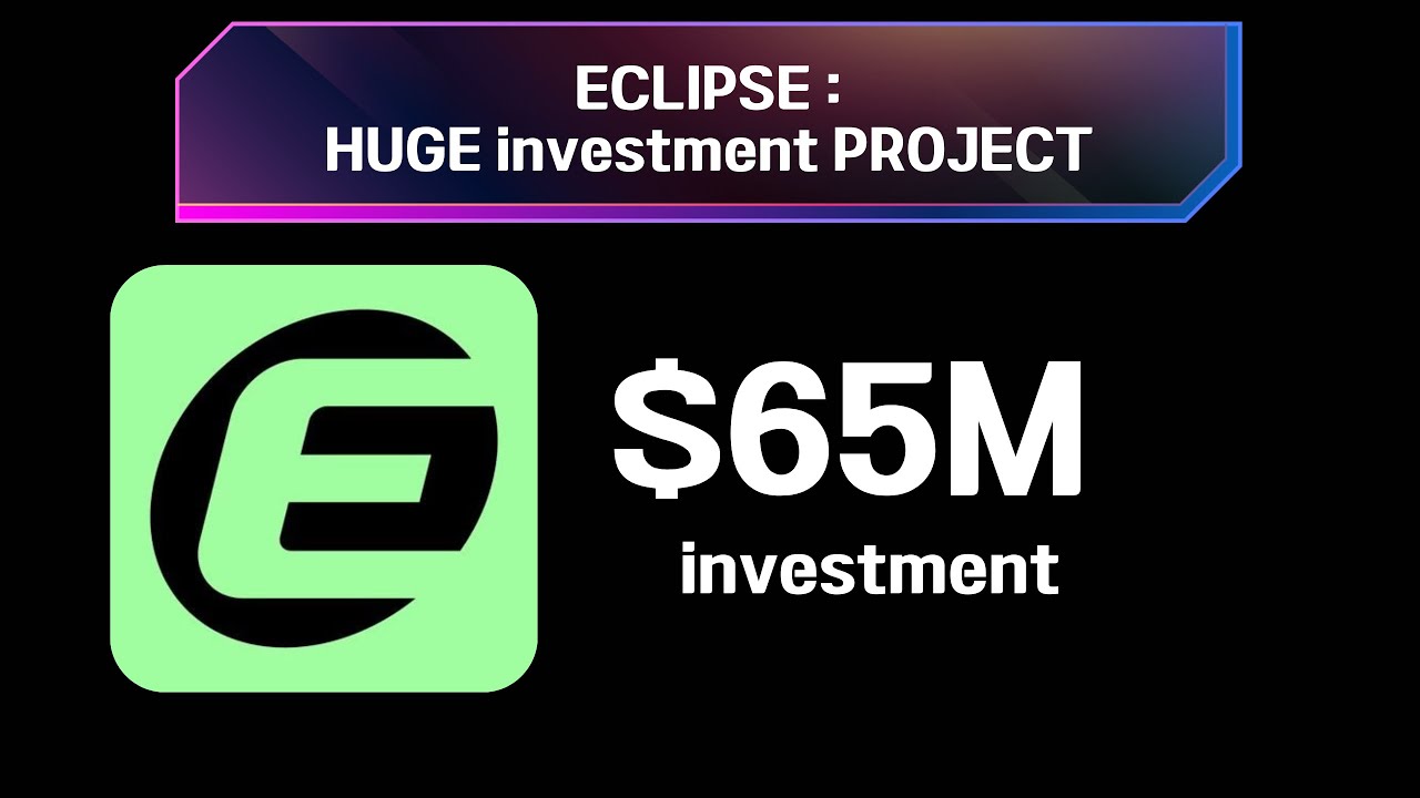 ECLIPSE airdrop : huge investment from top tier VCs - YouTube