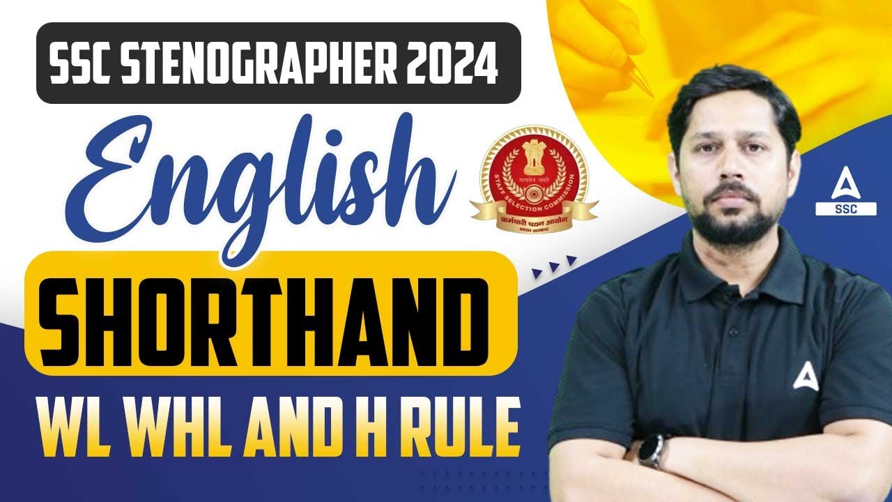 SSC Stenographer 2024 English Shorthand by Rudra Sir | Wl Whl And H ...