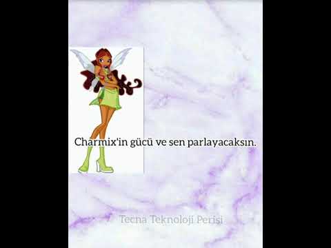 Winx Club Charmix Dönüşüm Şarkısı Türkçe Çevirisi