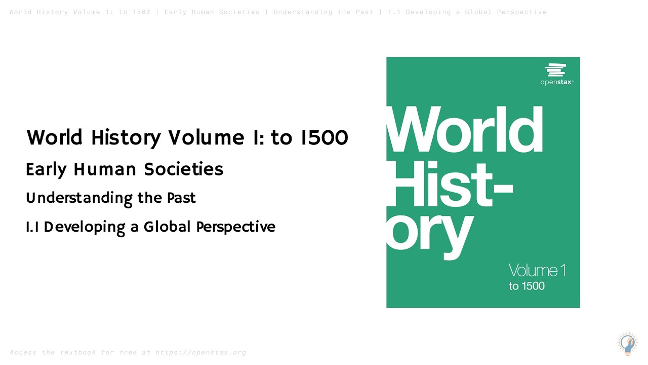 World History, Volume 1: to 1500 | 1.1 Developing a Global Perspective ...