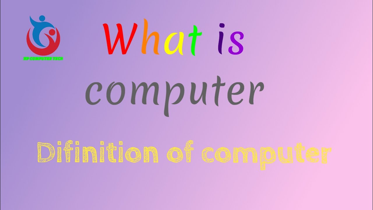 Definition of computer - YouTube