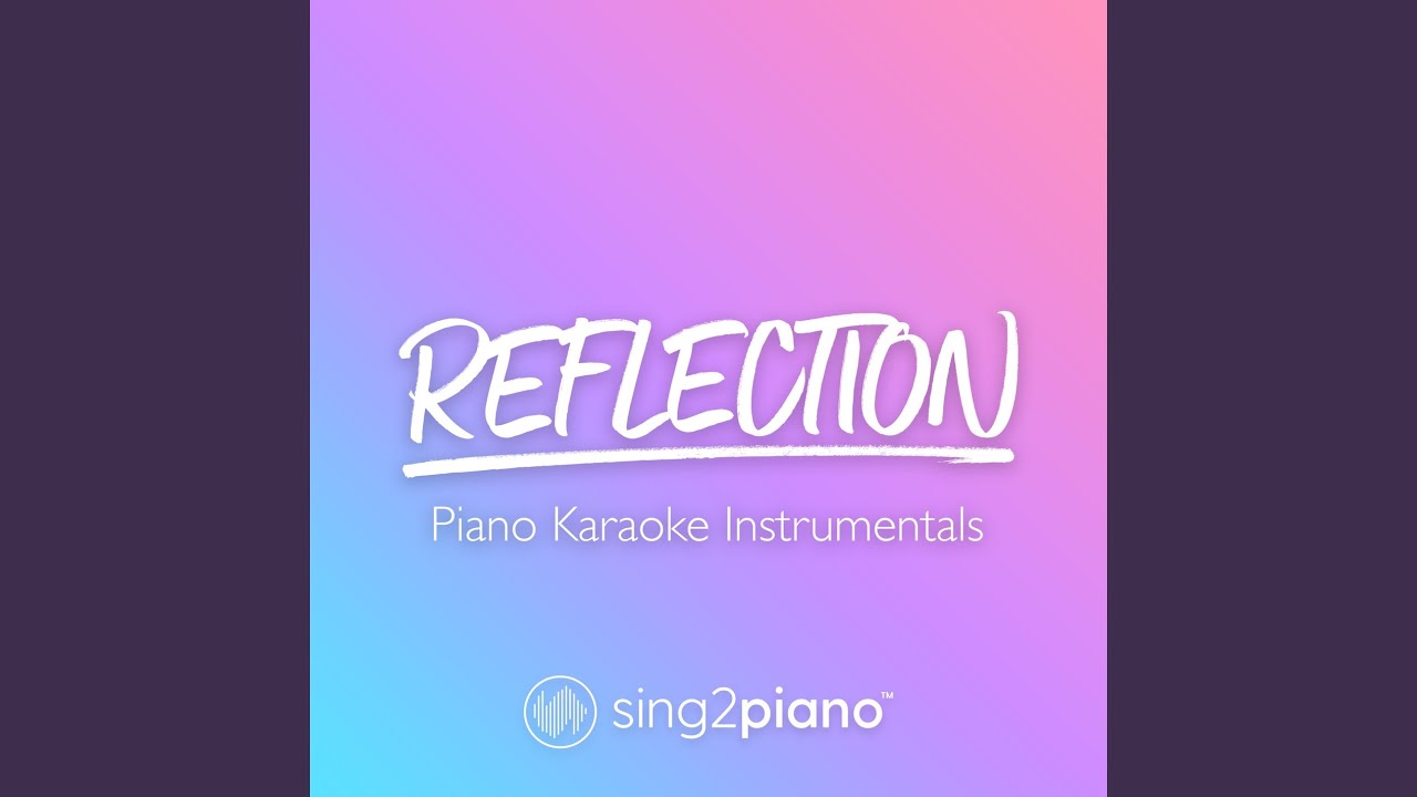 Reflection (Originally Performed by Christina Aguilera) - YouTube Music