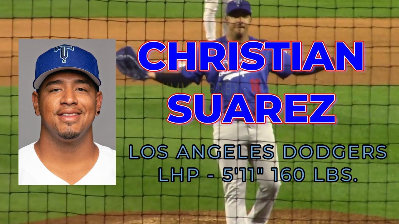 CHRISTIAN SUAREZ - LHP (Los Angeles Dodgers) Prospect Video - YouTube