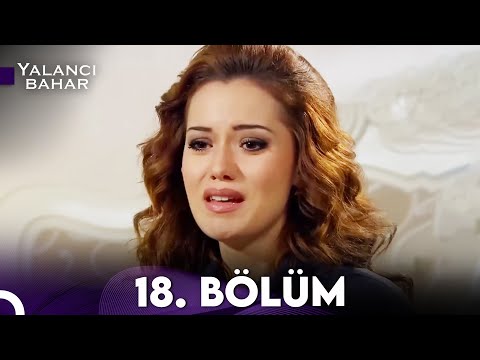 Yalancı Bahar 18. Bölüm