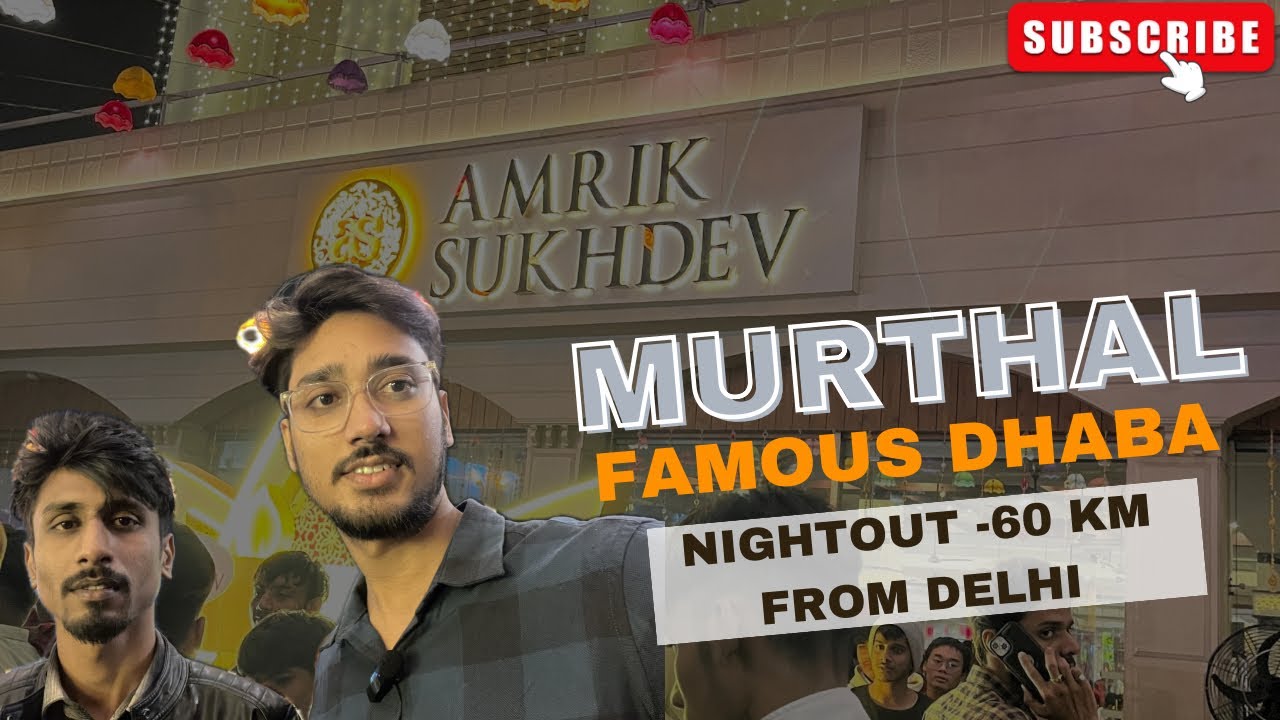 Night out in Murthal | Amrik sukhdev dhaba |Diwali vibes | vlog no. 52 ...
