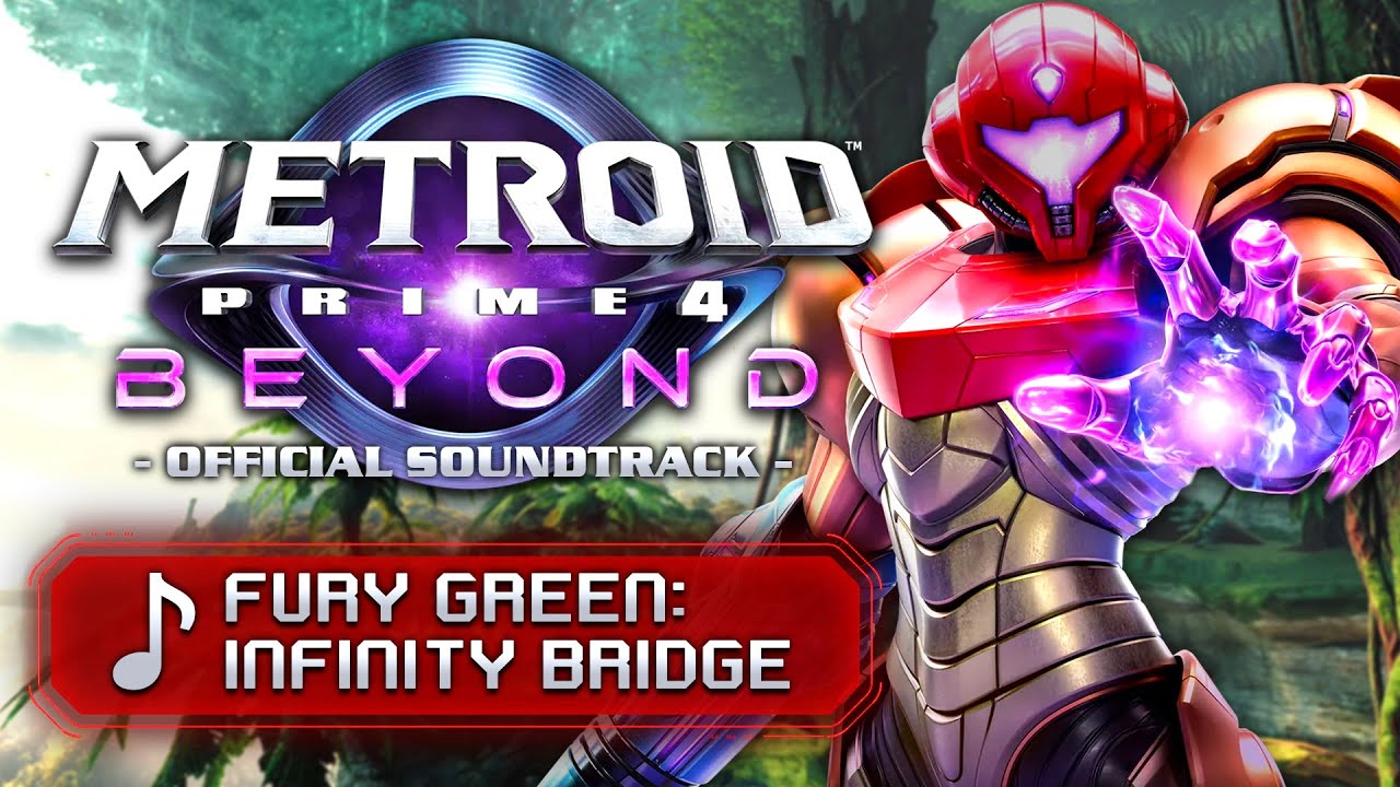Fury Green (Infinity Bridge) - Metroid Prime 4: Beyond [OST] - YouTube