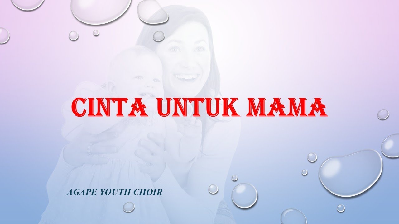 Cinta Untuk Mama - PS Agape - YouTube