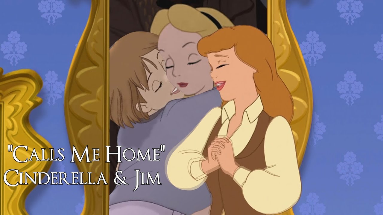 Cinderella & Jim | Calls Me Home - YouTube