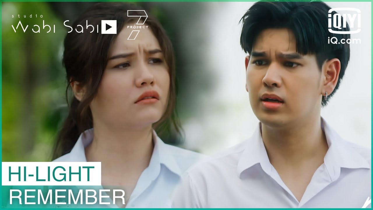 มาสำนึกผิดตอนนี้ไม่ทันแล้ว | 7 Project EP.3 Remember | iQiyi Thailand ...