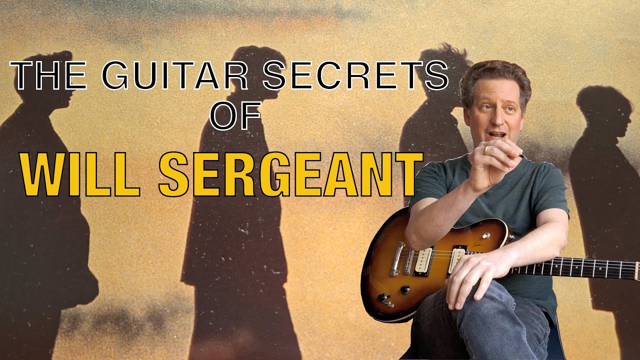 Will Sergeant's Guitar Secrets - YouTube