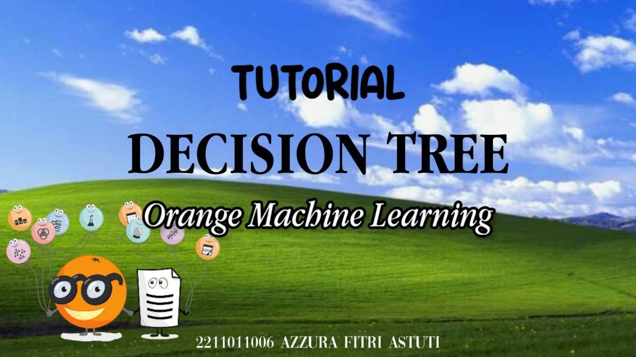 Tutorial Decision Tree dengan Orange Machine Learning - Tugas Elektif ...