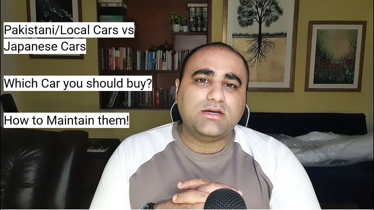 Pakistani/local Cars vs Japanese Cars | Which Car you should buy? | How ...
