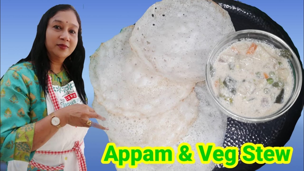 Kerala Style Vegetable Stew & Appam Recipe|Appam & Veg Stew - YouTube