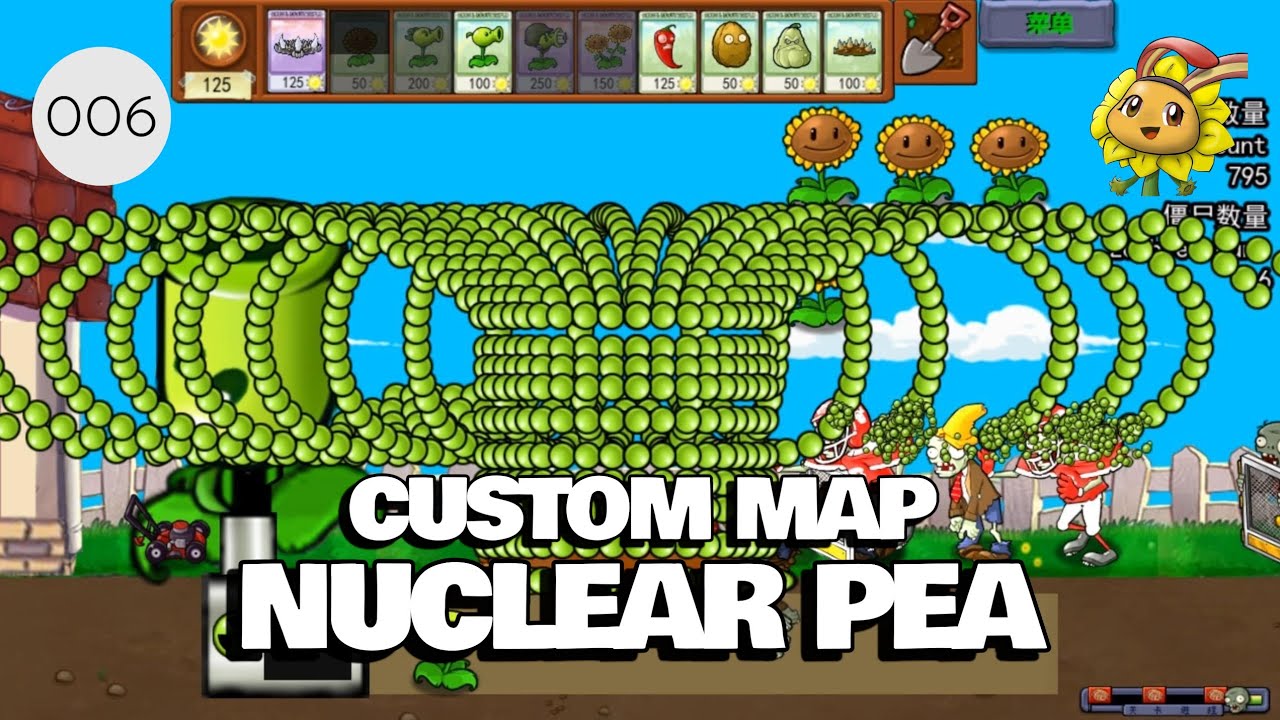 Custom Map: Nuclear Pea【Tale Xiaoze PVZ 】 - YouTube