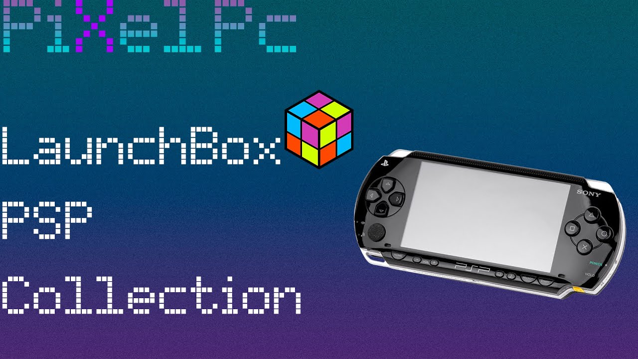 PSP Collection_Roms + Covers_Launchbox 12.6 - YouTube