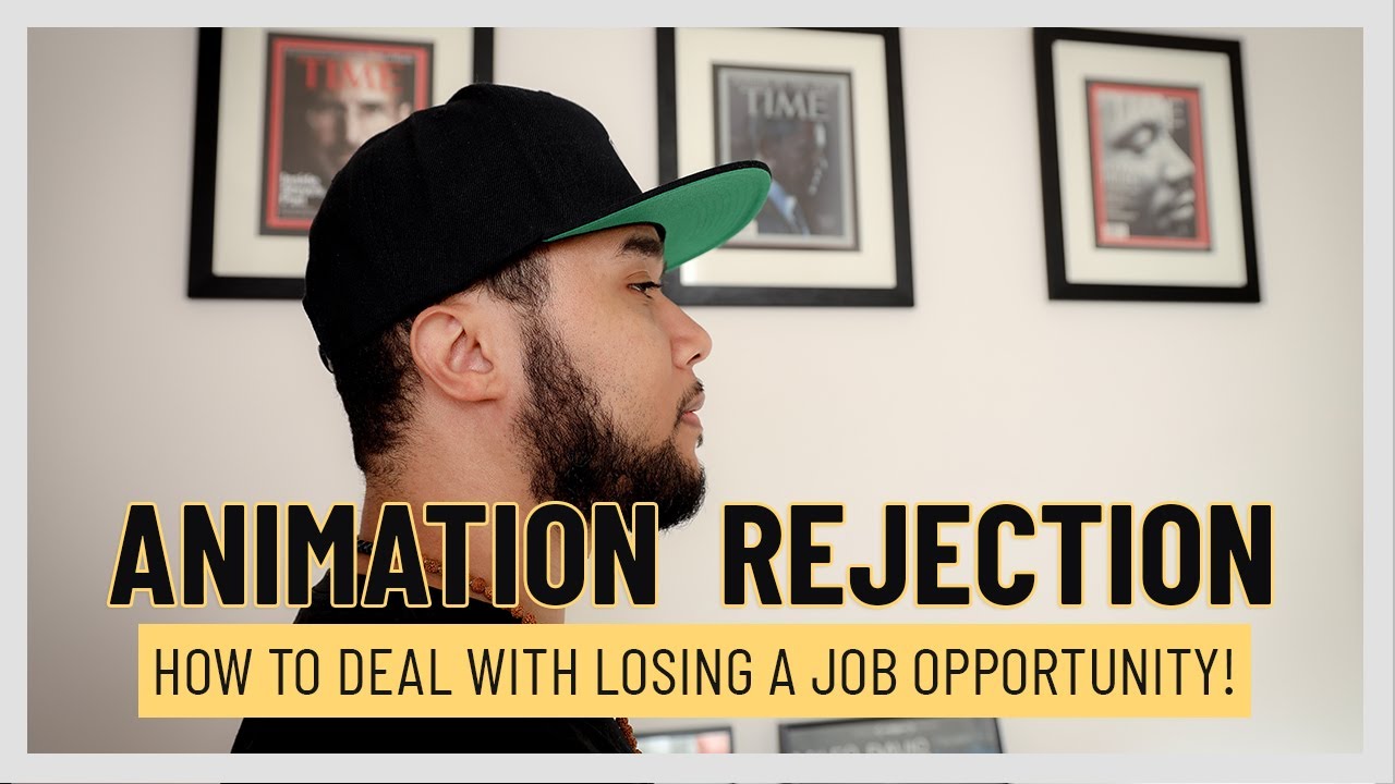 ANIMATION REJECTION - How to Deal With Losing a Job Opportunity - YouTube