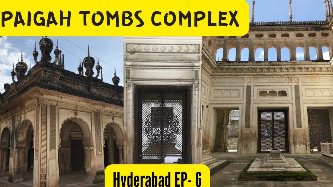 Paigah Tombs Complex | Hyderabad Part 6 | Taj of South India - YouTube