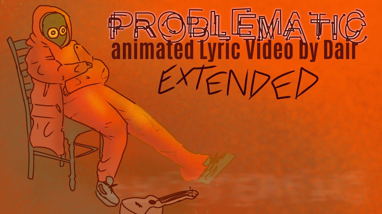 Boywithuke-Problematic [Animated Lyric video] - YouTube