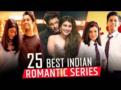 Top 25 Indian Romantic Web Series in Hindi of 2021 | Best Indian Romantic Web Series in Hindi