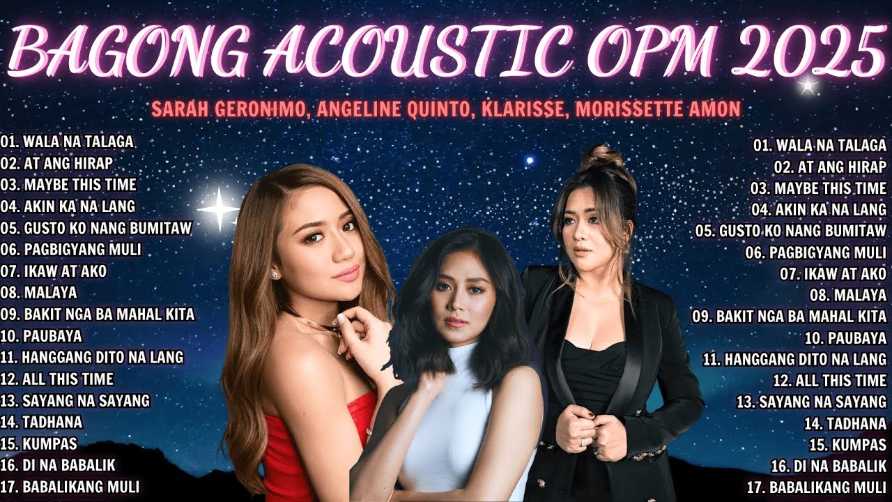 Bagong Acoustic OPM 2025 - Sarah Geronimo, Angeline Quinto, Klarisse ...