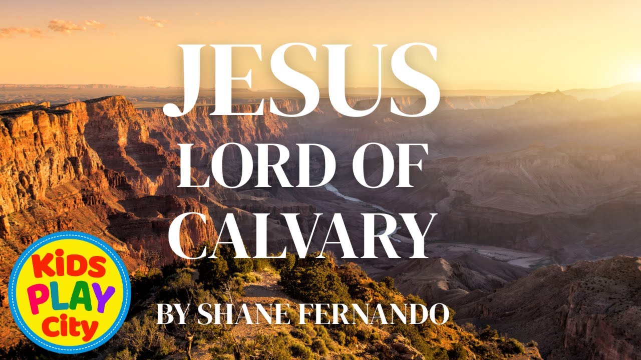 Jesus, Lord of Calvary | Worship Hymn 🎶 By Shane Fernando 🎶 Praise ...